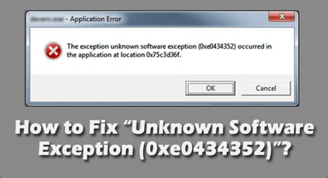 how to fix “unknown software exception 0xe0434352 ”