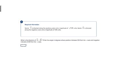 Solved Required Information Vector A Is Directed Along The