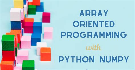 array oriented programming with numpy 4 list vs array performance