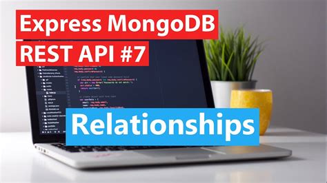 express mongodb rest api 7 relationships youtube