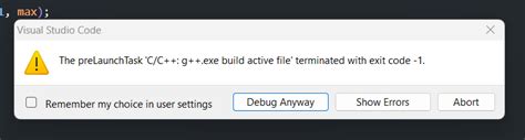 c compile error prelaunchtask c c terminated with exit code 1