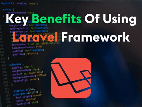 key benefits of using laravel framework programming