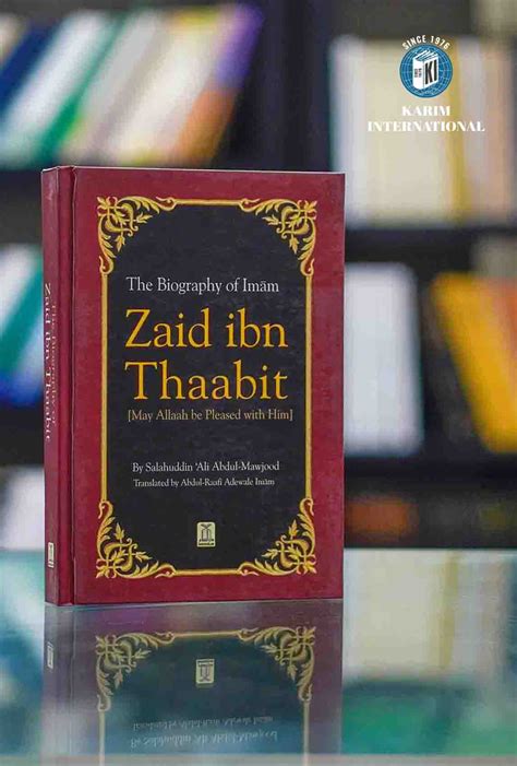 The Biography Of Imam Zaid Ibn Thaabit Darussalam Publication