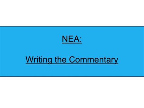 Writing The Commentary Aqa A Level English Language Nea Teaching