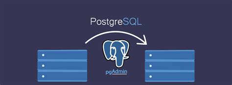 How To Transfer A Postgresql Database To Another Server Using Pgadmin 4