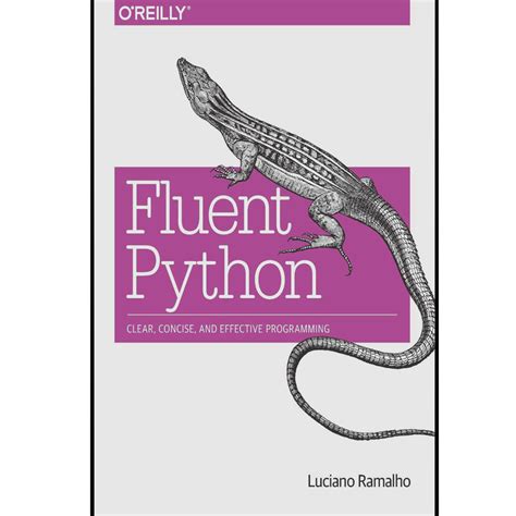 مشخصات، قیمت و خرید کتاب fluent python clear concise and effective