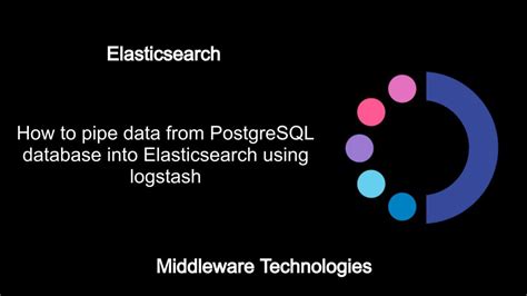how to pipe data from postgresql into elasticsearch using logstash