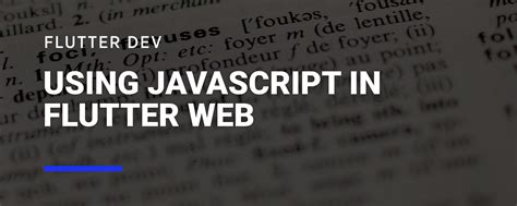 using javascript in flutter web with android and ios we can use… by