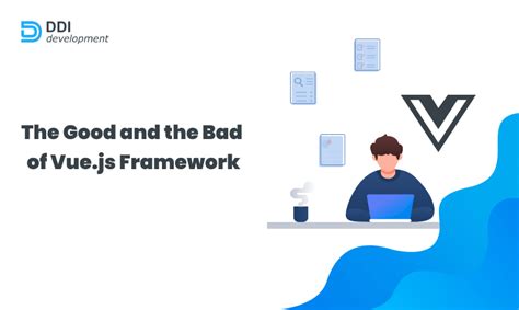 the good and the bad of vue js framework programming in 2021 ddi