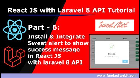 react js with laravel 8 api show success using sweet alert in react js