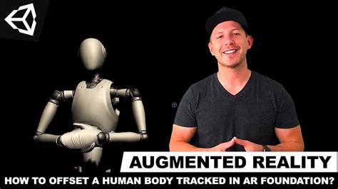 ar foundation with unity3d how to offset a human body tracked by ar