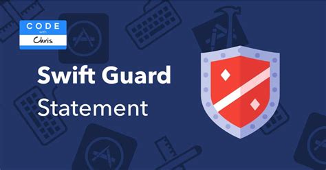 swift guard statements explained code examples