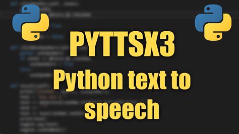 how to use text to speech in python youtube