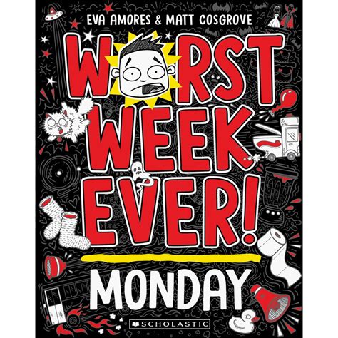 Monday Worst Week Ever Book 1 By Matt Cosgrove Big W