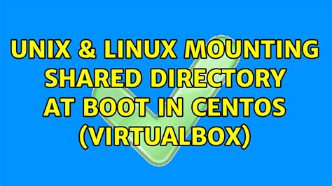 unix and linux mounting shared directory at boot in centos virtualbox