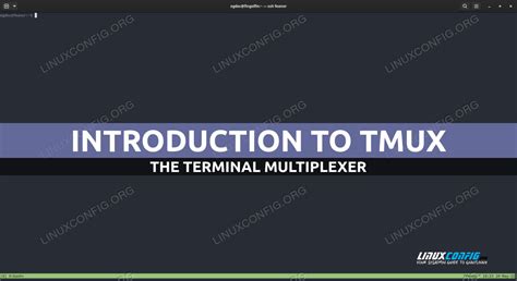 introduction to terminal multiplexer tmux linux tutorials learn