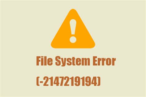 Fix File System Error 2147219194 On Windows With Easy Moves