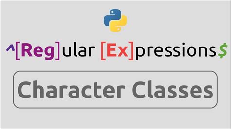 regex in python part 3 character classes youtube