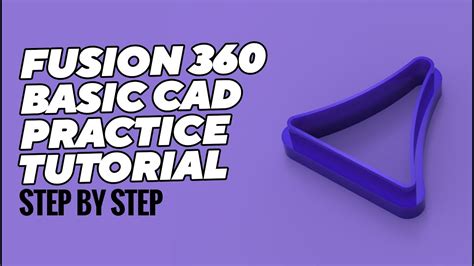 fusion 360 basic cad modelling for absolute beginners youtube
