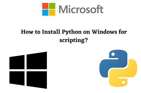 how to install python on windows for scripting cyberrubik