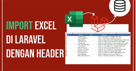 import excel laravel dengan header koding bagus
