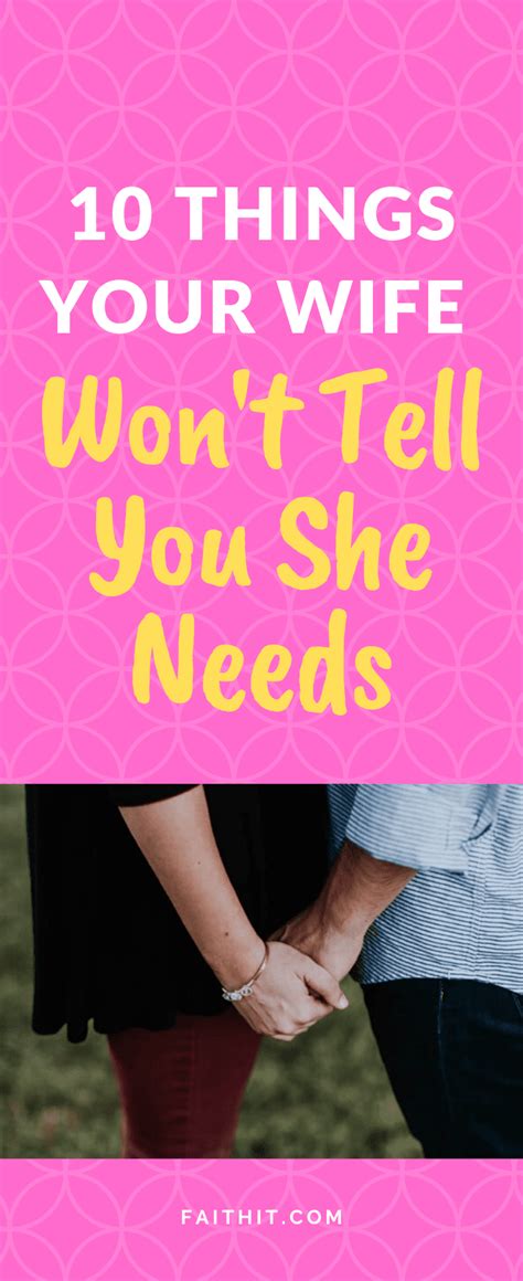 10 Things Your Wife Needs But Wont Tell You