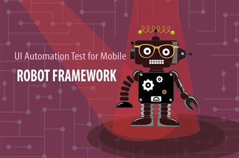 ui automate test on mobile— robot framework by benjawan t medium