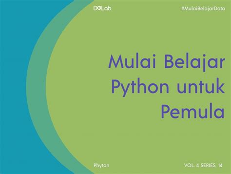 Belajar Python Pengenalan Dasar Dan Instalasi Program Riset