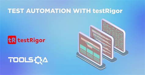 automate your tests using testrigor toolsqa