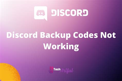[solved] discord backup codes not working 2023