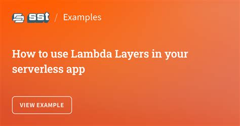 how to use lambda layers in your serverless app