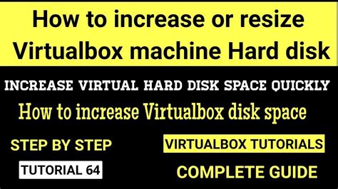 how to increase virtualbox hard disk size youtube