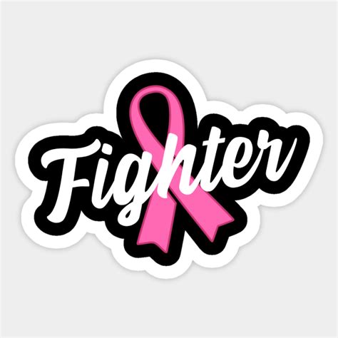 Breast Cancer Fighter Pink Ribbon Fight Breast Cancer Sticker