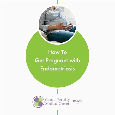How To Get Pregnant When You Have Endometriosis Getting Pregnant With