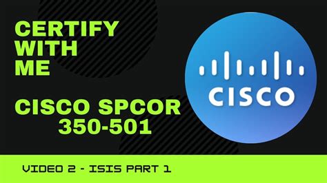 Cisco Service Provider Exam Spcor 350 501 Isis Configuration On Ios Xe