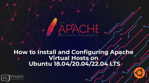 How To Install And Configure Apache Virtual Hosts On Ubuntu 18 04 20 04