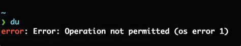 command du on macos throws error operation not permitted os error