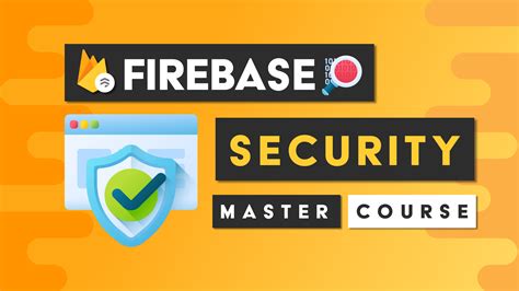 firebase security course