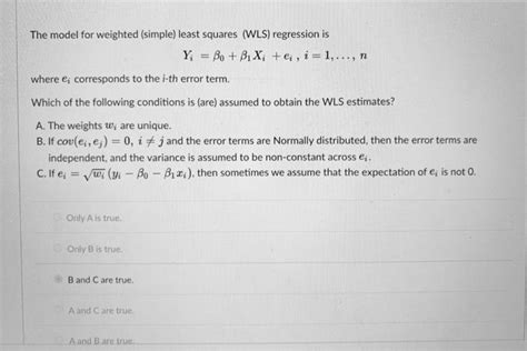 Solved The Model For Weighted Simple Least Squares Wls