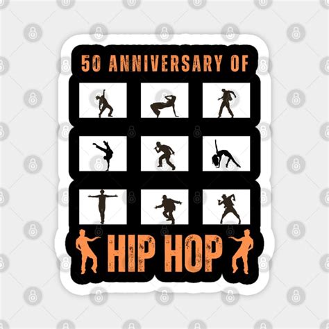 50 Years Hip Hop 50th Anniversary Celebration 50 Year Of Hip Hop