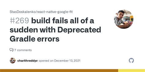 build fails all of a sudden with deprecated gradle errors · issue 269