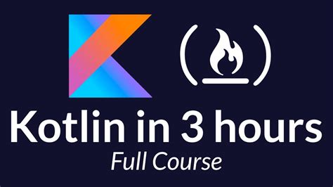 kotlin course tutorial for beginners all free video