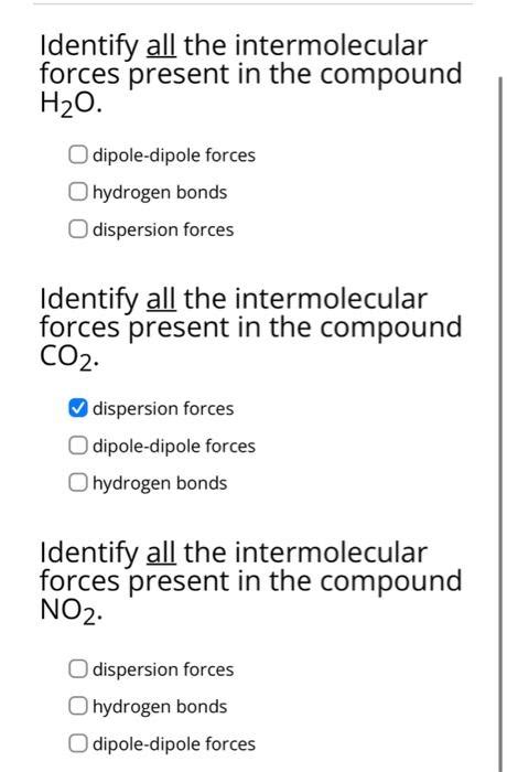 Solved What Are The Strongest Intermolecular Forces That