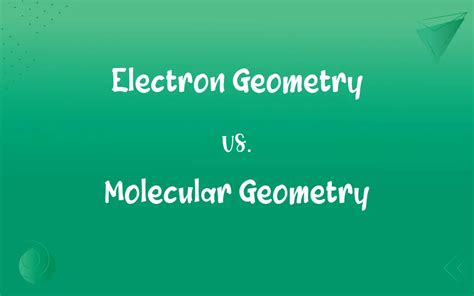 Electron Geometry Vs Molecular Geometry Whats The Difference
