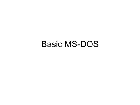 Ms Dos Command Ppt