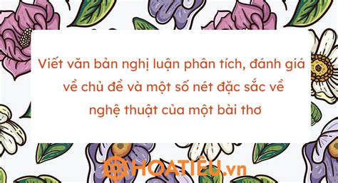 5 Mẫu Viết Văn Bản Nghị Luận Phân Tích đánh Giá Về Chủ đề Và Một Số