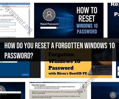 Resetting A Forgotten Windows 10 Password Step By Step Guide