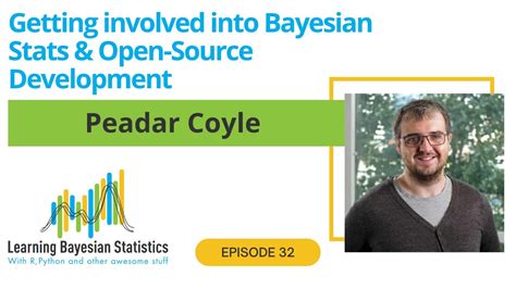 32 Getting Involved Into Bayesian Stats And Open Source Development