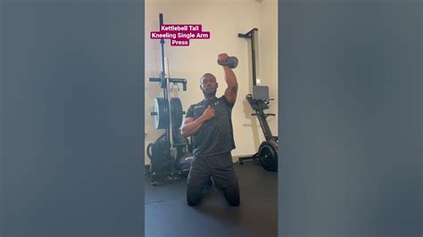 Kettlebell Tall Kneeling Single Arm Press Youtube
