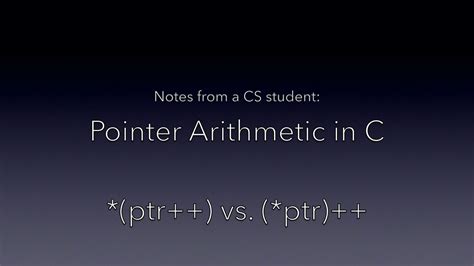 pointer arithmetic in c ptr vs ptr youtube